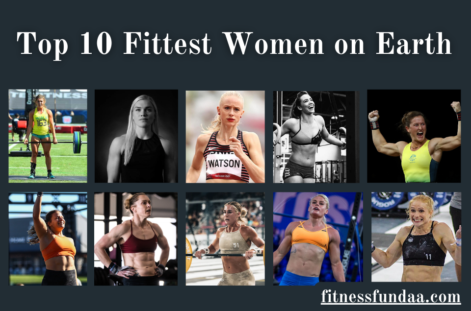 Top 10 Fittest Women on Earth
